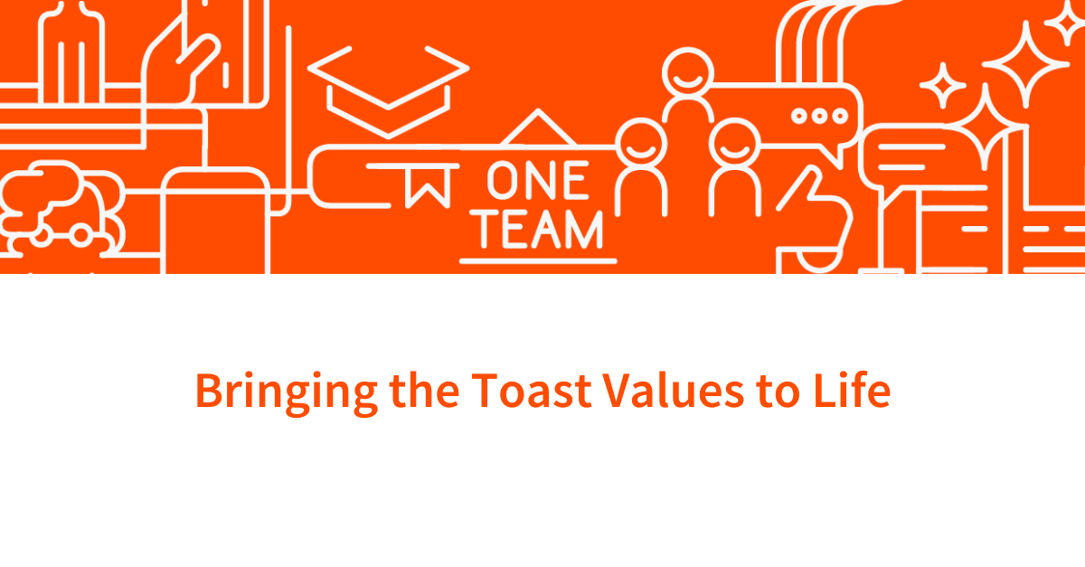 Bringing the Toast Values to Life