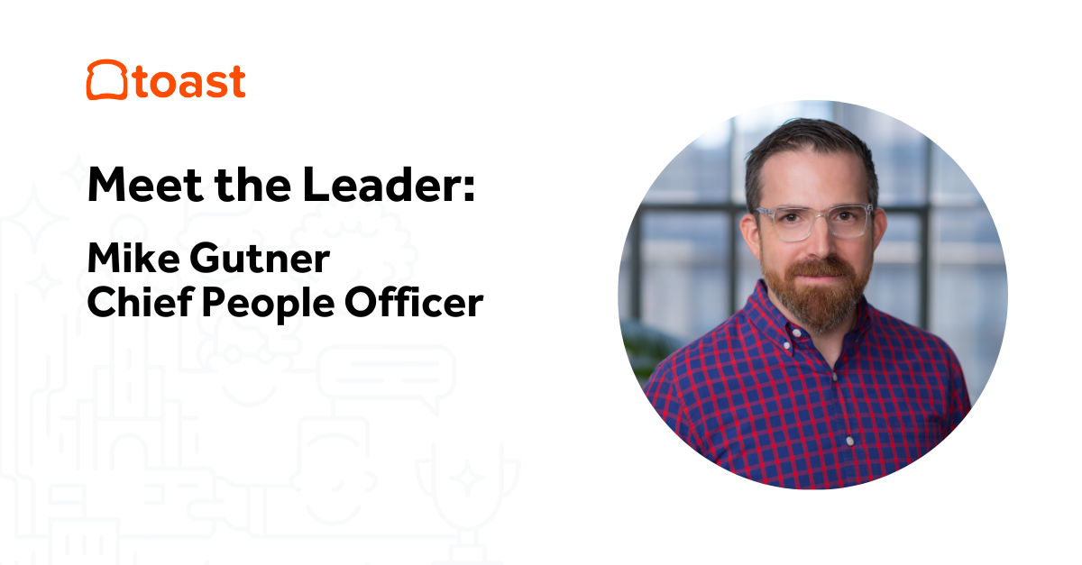 Meet the Leader: Mike Gutner, Chief People Officer