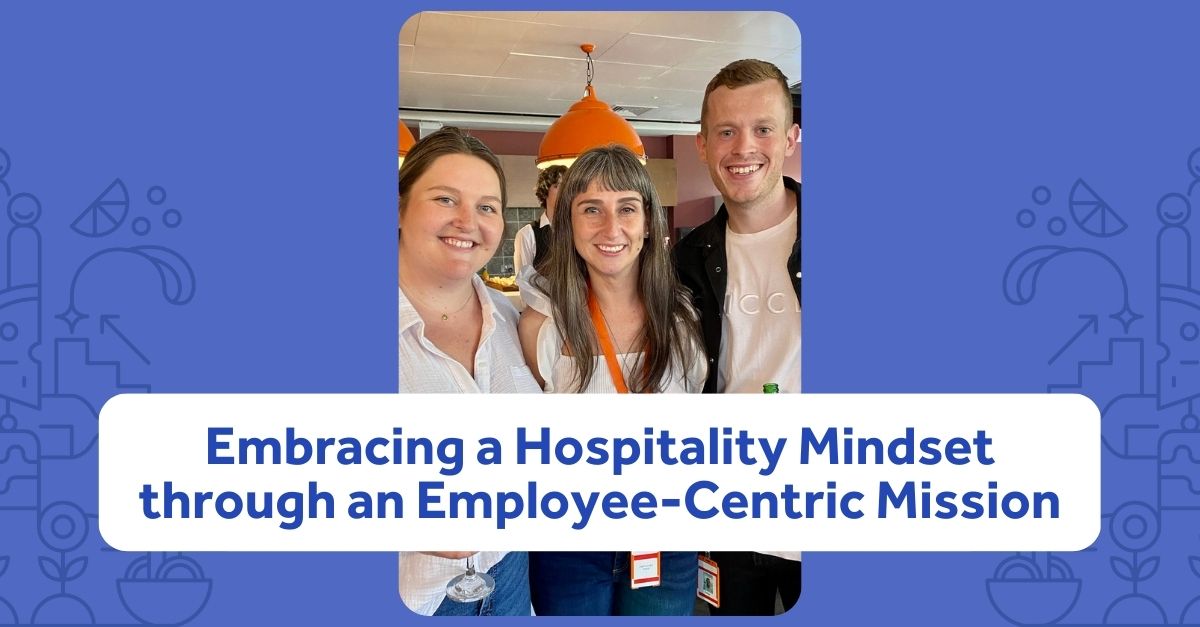 Embracing a Hospitality Mindset through an Employee-Centric Hybrid Work