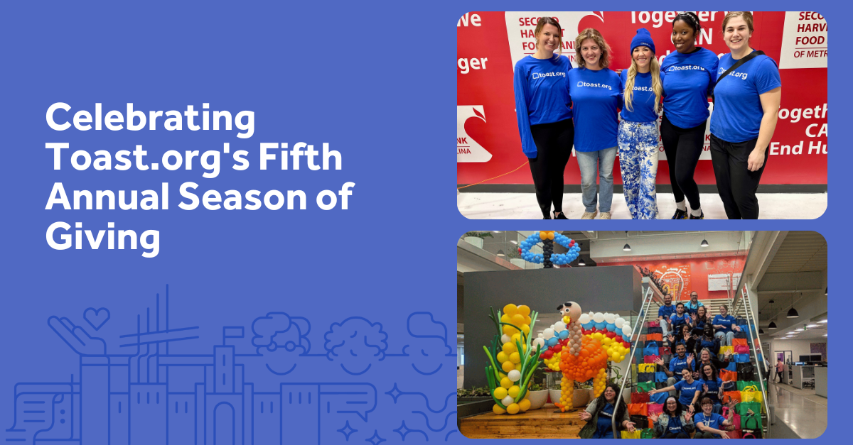 Celebrating Toast.org's Fifth Annual Season of Giving